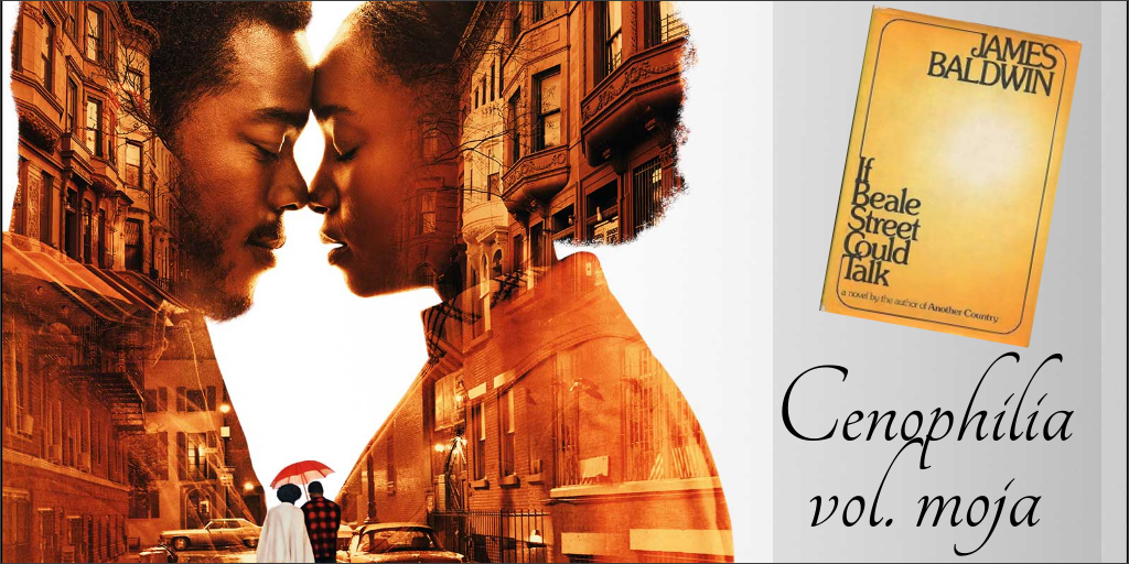 Cenophilia Vol. Moja: If Beale Street Could Talk – Nubian Core